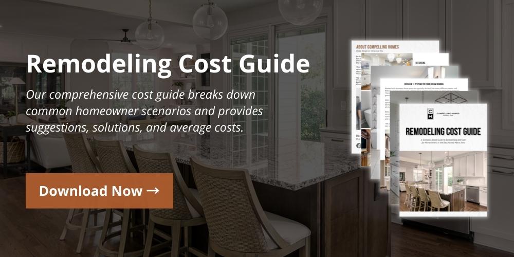 Remodeling Cost Guide - a FREE eBook by Compelling Homes in DSM, IA Remodeling Cost Guide - a FREE eBook by Compelling Homes in DSM, IA